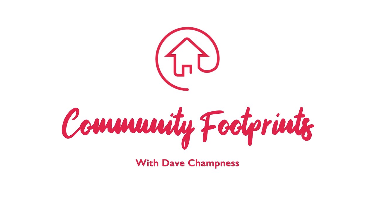 Community Footprints with Dave Champness - YouTube