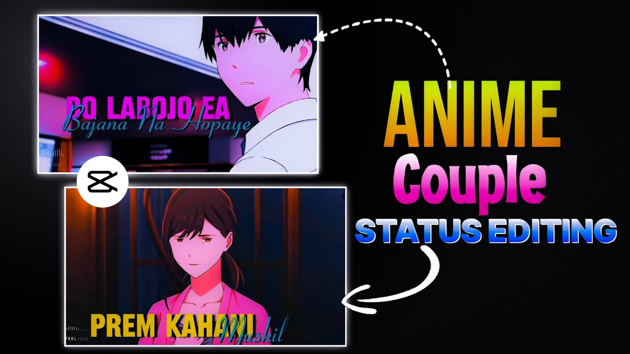 Anime Couple Sad Status Editing | Anime Status Editing | @BKingEdit420 ...