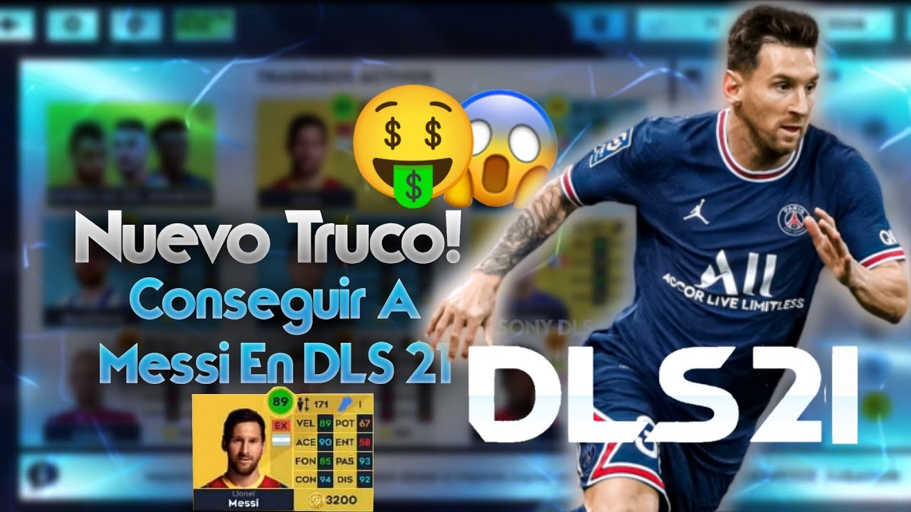 Increíble! 😱 Truco Para Conseguir A Líonel Messi En DLS 21|Como ...