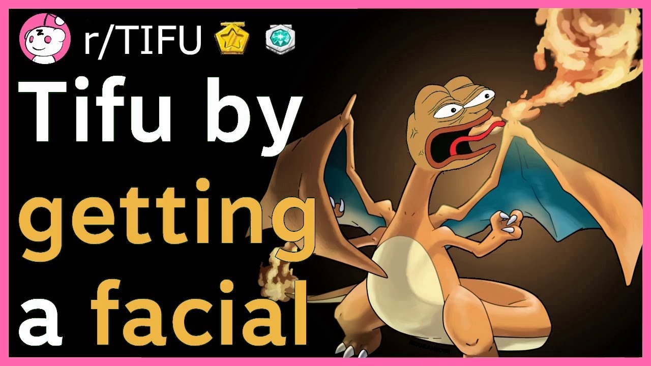 Tifu By Getting A Facial (r/tifu Top Posts | Reddit Stories) - YouTube