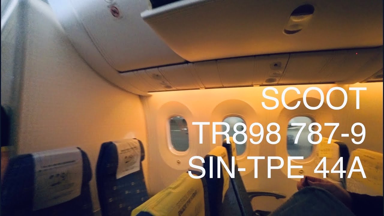 SCOOT TR898 SIN to TPE 787-9 44A - YouTube