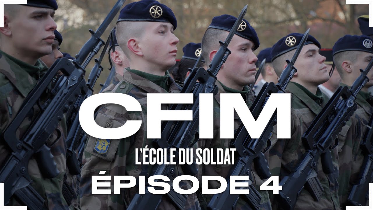 CFIM, l’ÉCOLE DU SOLDAT ÉPISODE 04 : L'EPREUVE FINALE - YouTube