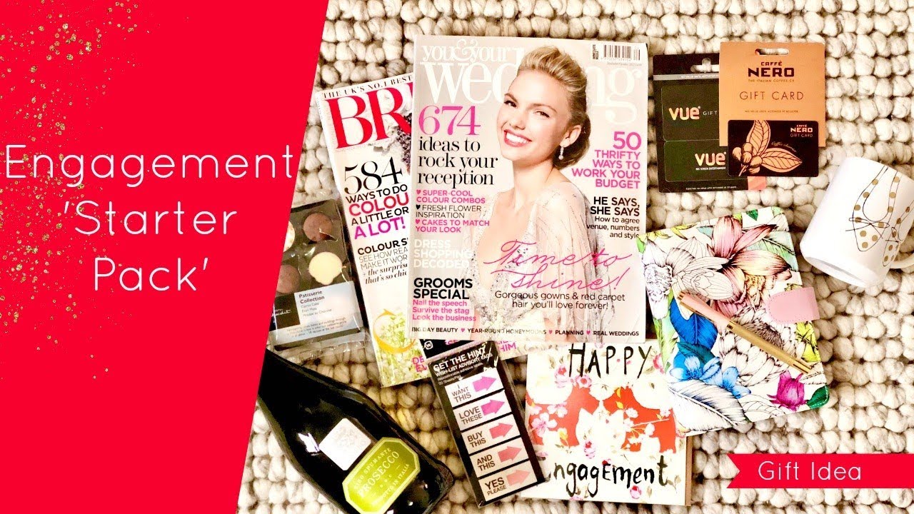 Engagement Starter Pack | Gift Inspiration for your Newly Engaged ...