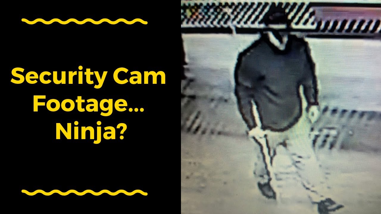 Security Cam footage...Ninja?? - YouTube