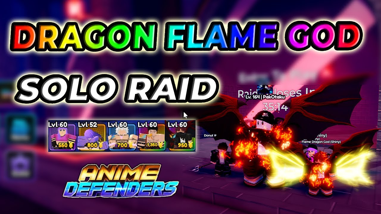 SOLO RAID / Dragon Flame God (shiny) / Anime Defenders - YouTube