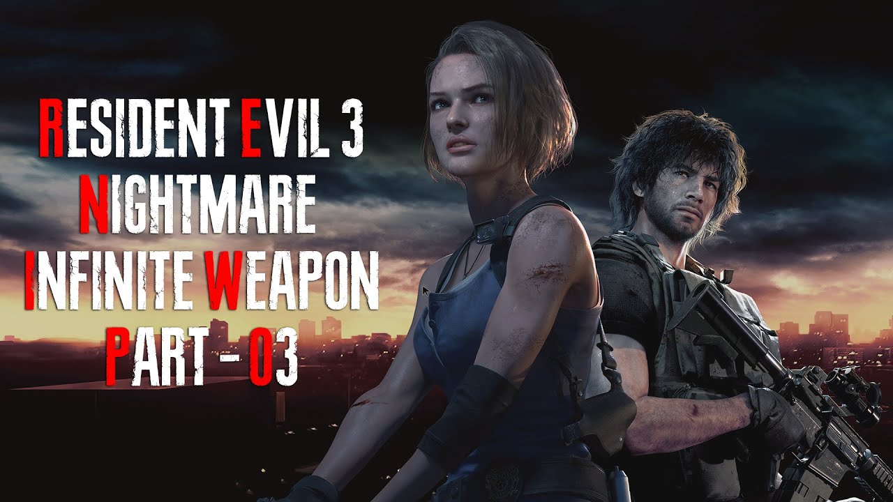 RESIDENT EVIL 3 | NIGHTMARE | INFINITE WEAPON | PART - 03 LAFDA HO GAYA ...