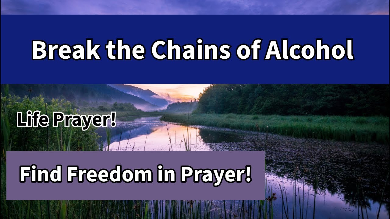 🙏 Prayer for Freedom from Alcohol!!!Season For Everything is live ...
