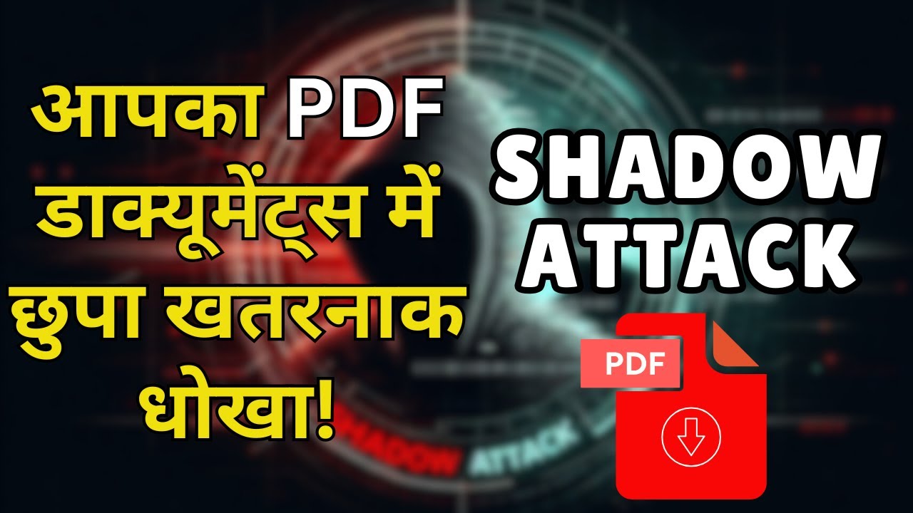 Shadow Attack Reveals the Shocking Truth About PDFs - YouTube