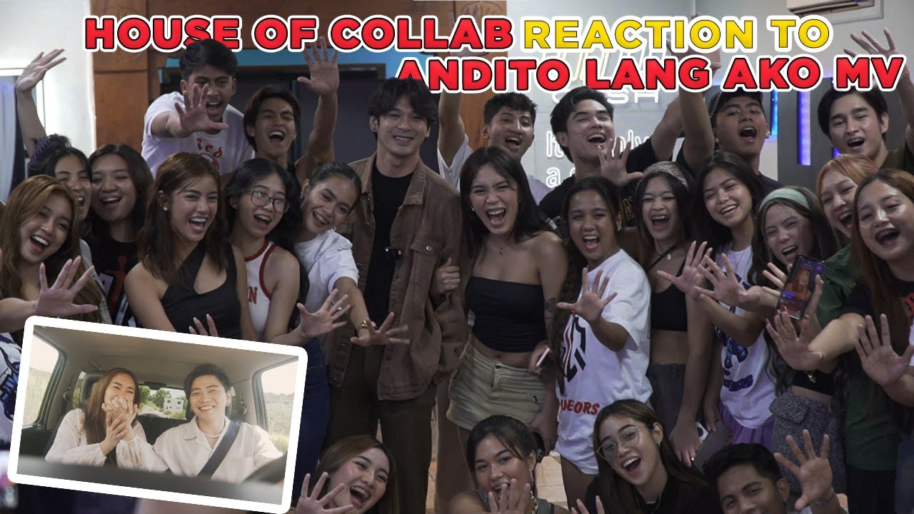 'ANDITO LANG AKO' OFFICIAL MV REACTION BY: THE HOUSE OF COLLAB ...