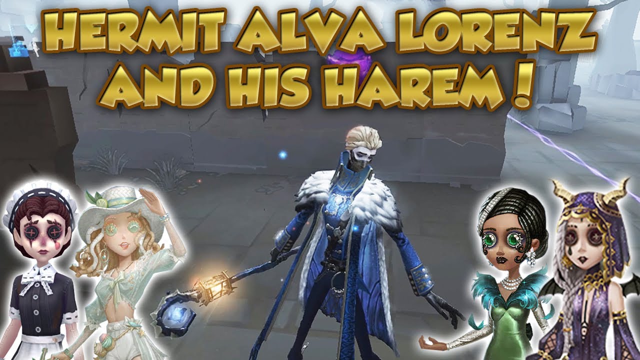 #13 Hermit Capture All The Ladies! | Alva Lorenz |Identity V | 第五人格 | 제 ...