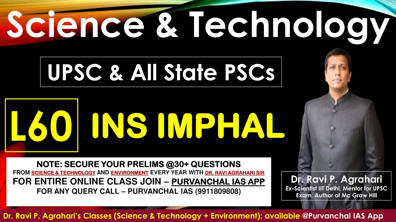 L60. INS IMPHAL | UPSC PRE CUM MAINS | DR. RAVI AGRAHARI | PURVANCHAL IAS APP | - YouTube