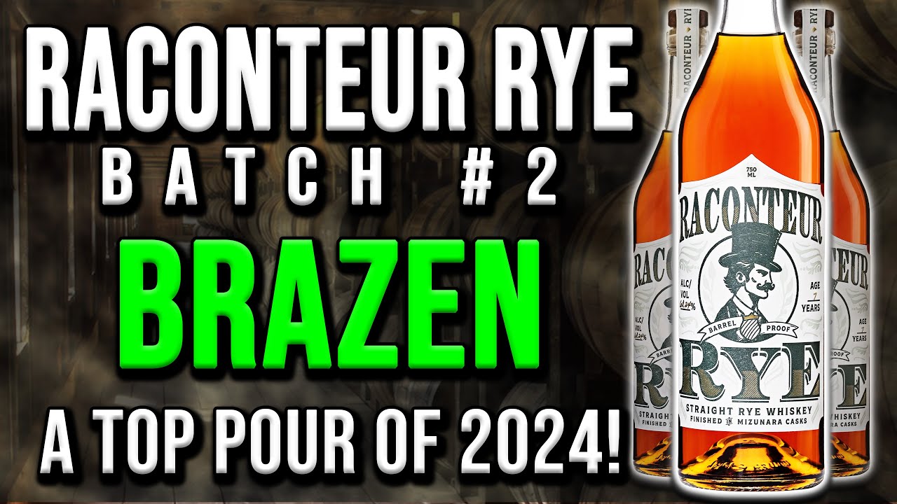 Raconteur Rye Batch 2 "BRAZEN" Review - YouTube