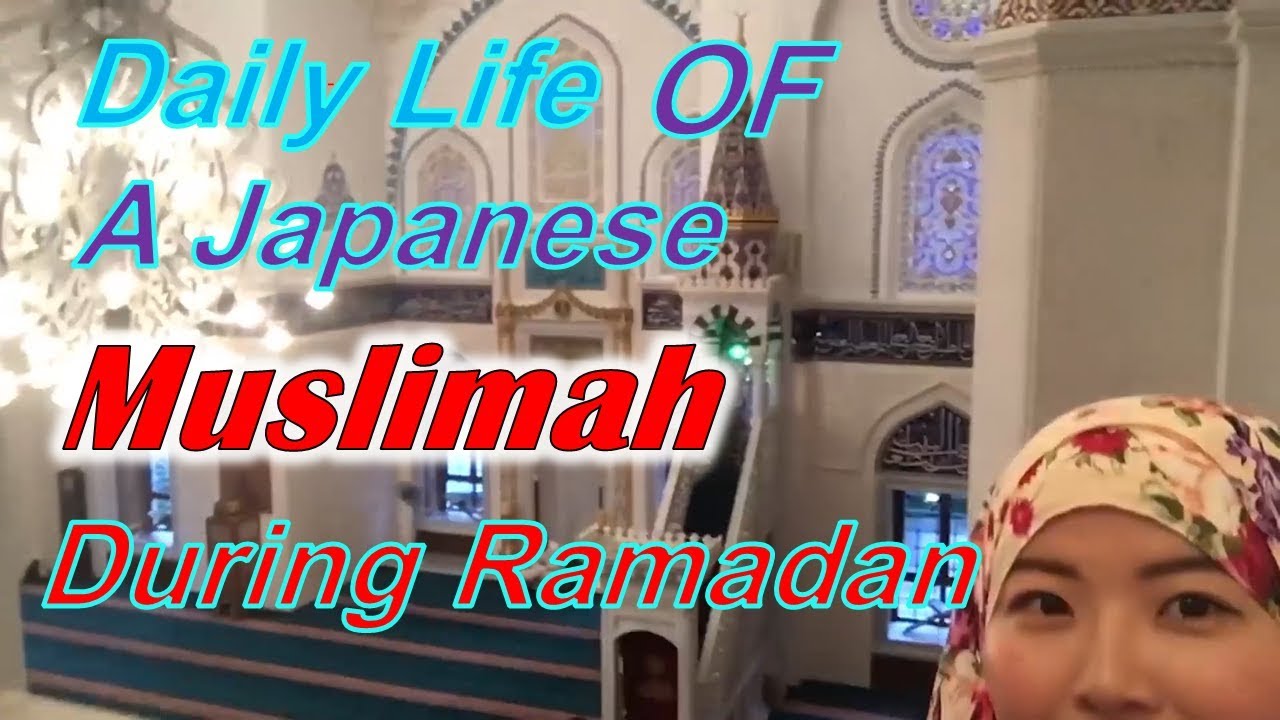 Daily Life of A Japanese Muslimah - Sister Nur during Ramadan - YouTube