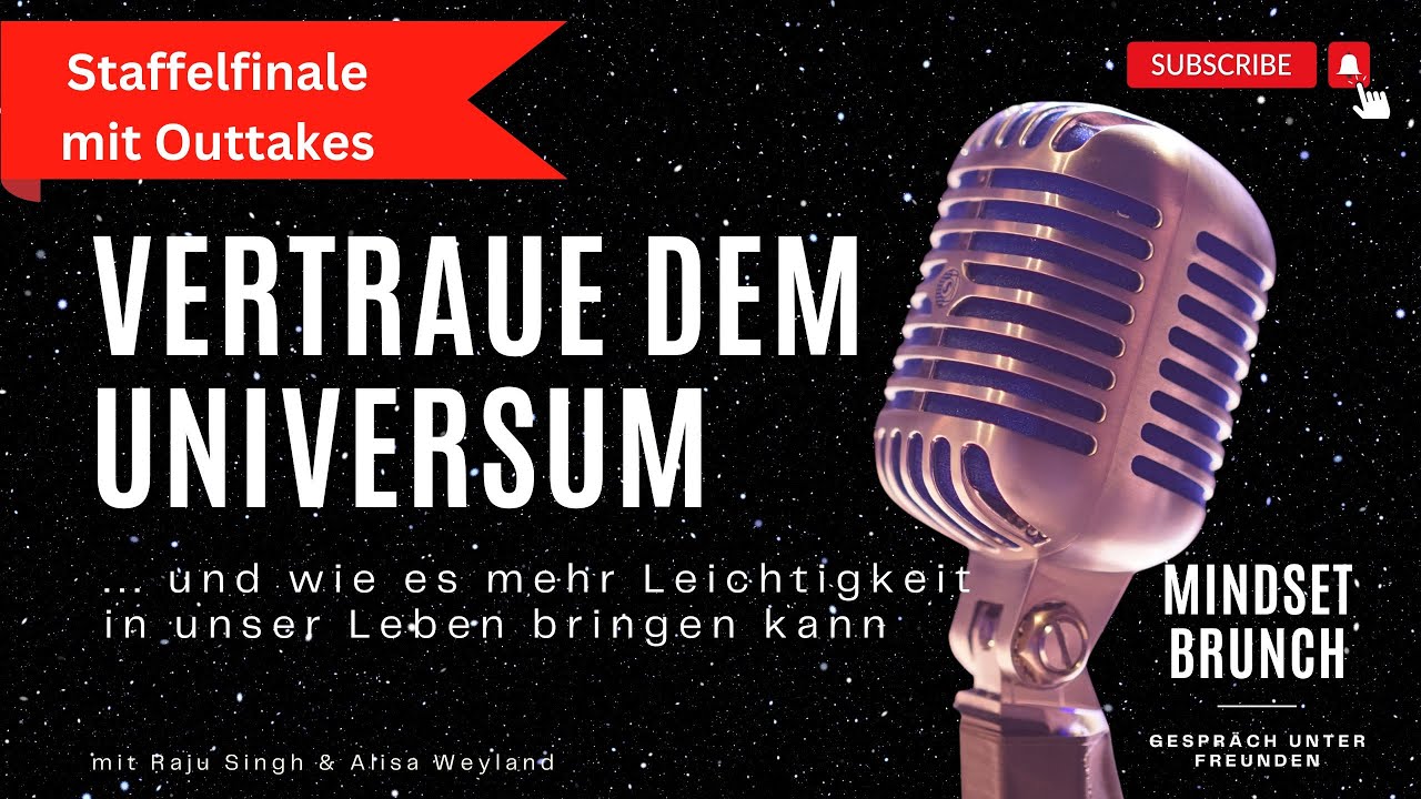 #42 Vertraue dem Universum … und wie es mehr Leichtigkeit unser Leben ...