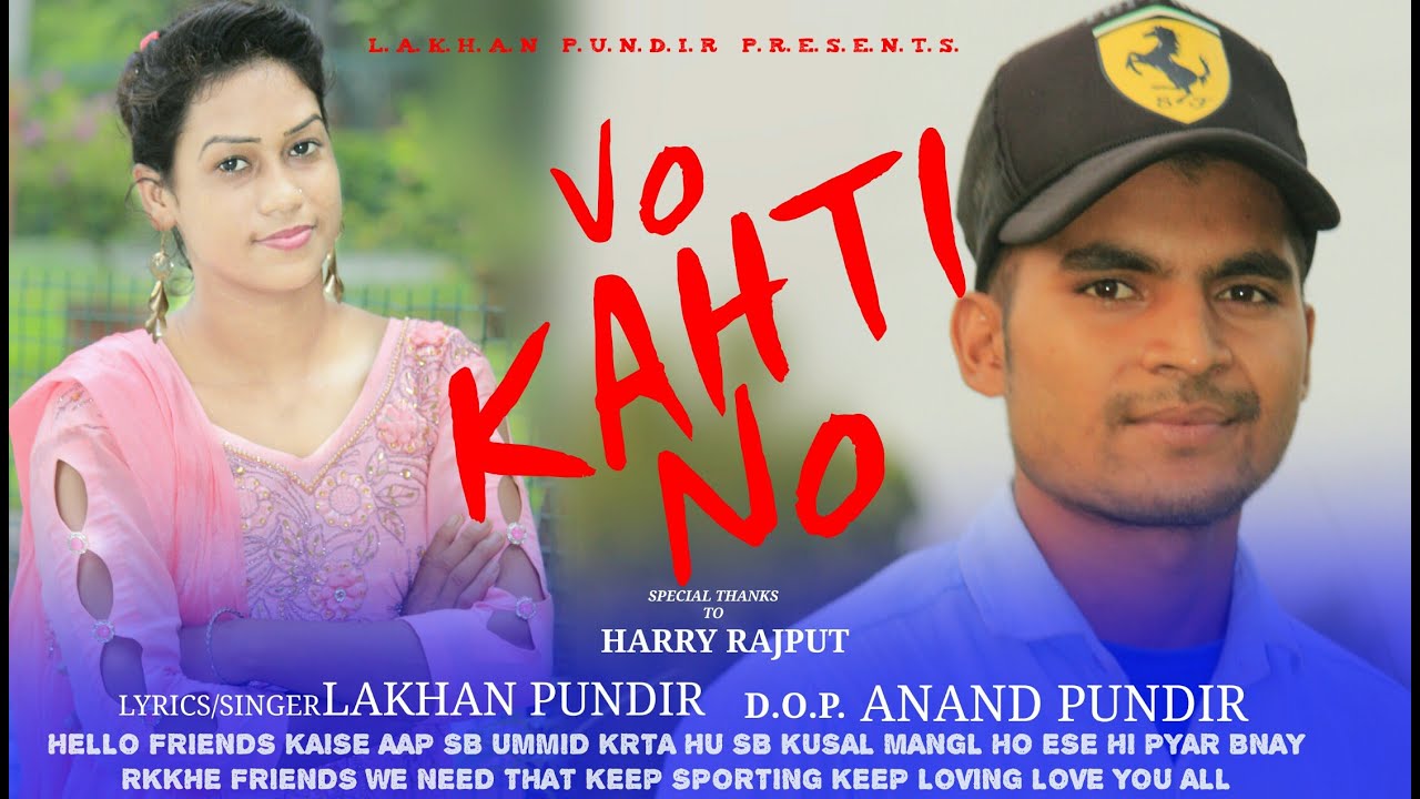 #vokahtino #lakhanpundir #song #2021 | VO KAHTI NO | LAKHAN PUNDIR ...