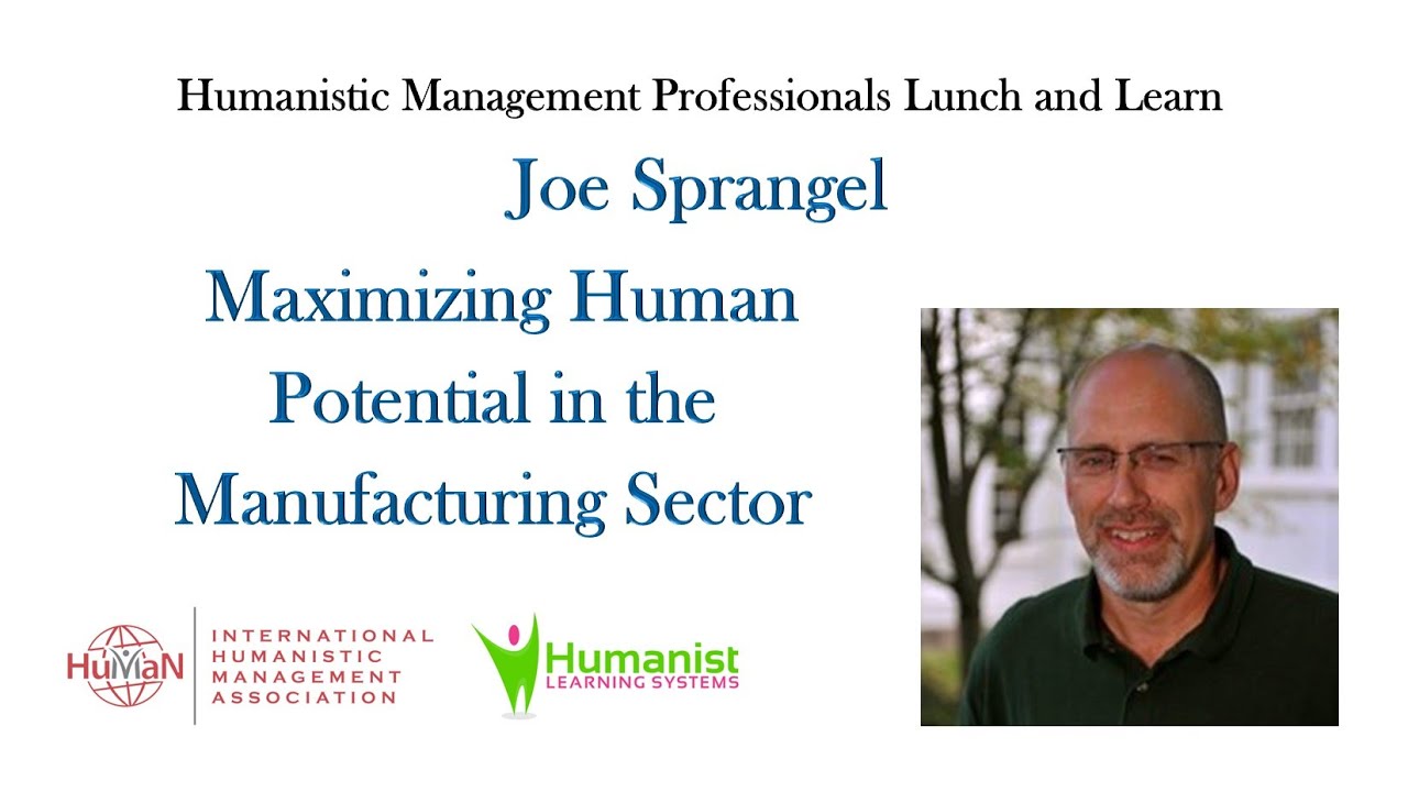 Maximizing Human Potential in the Manufacturing Sector - YouTube