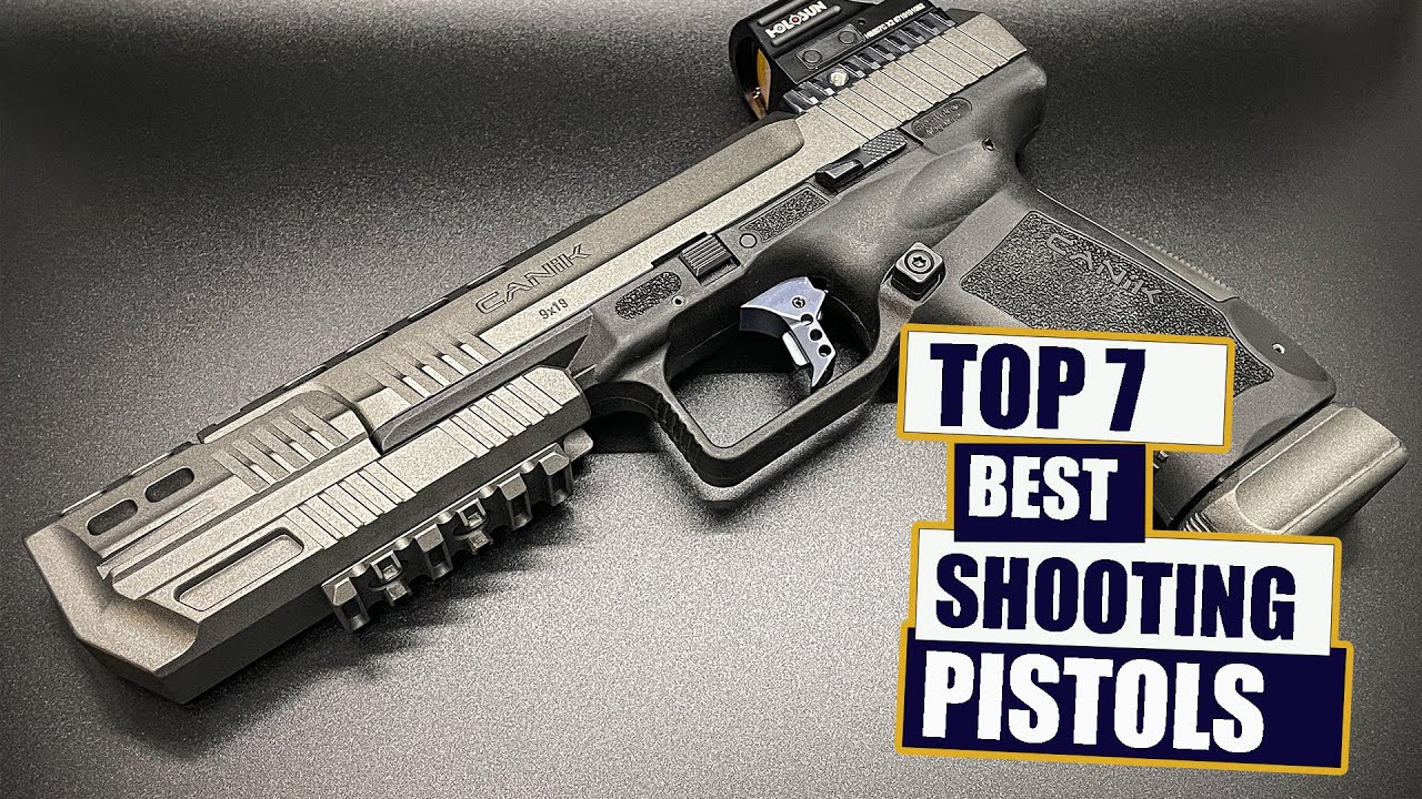 TOP 6 BEST SHOOTING PISTOLS - YouTube
