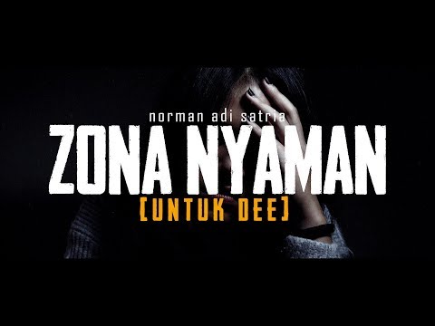 ZONA NYAMAN (UNTUK DEE) |  Puisi Norman Adi Satria