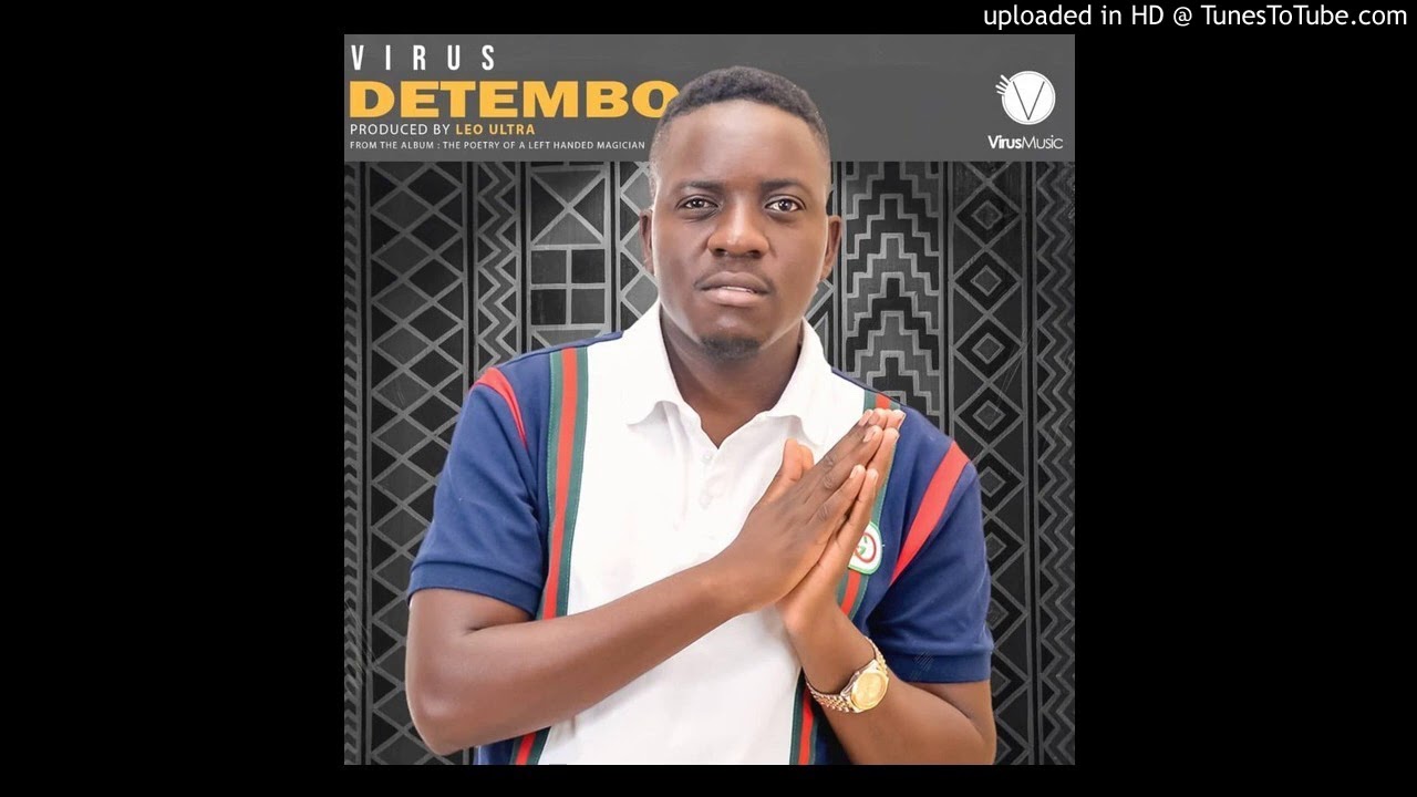 Detembo - Virus (Prob - DJ Leo Ultra) - YouTube