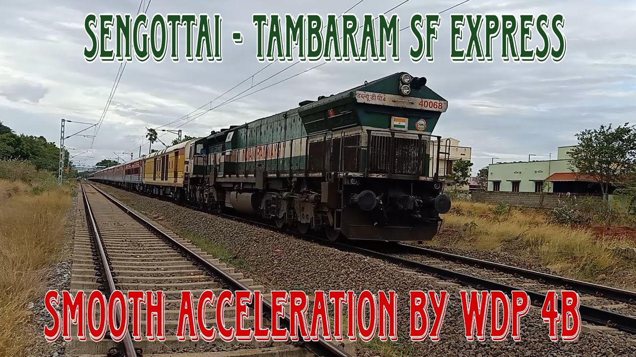 Sengottai - Tambaram SF Express departing Pavoorchatram with GOC WDP 4B ...
