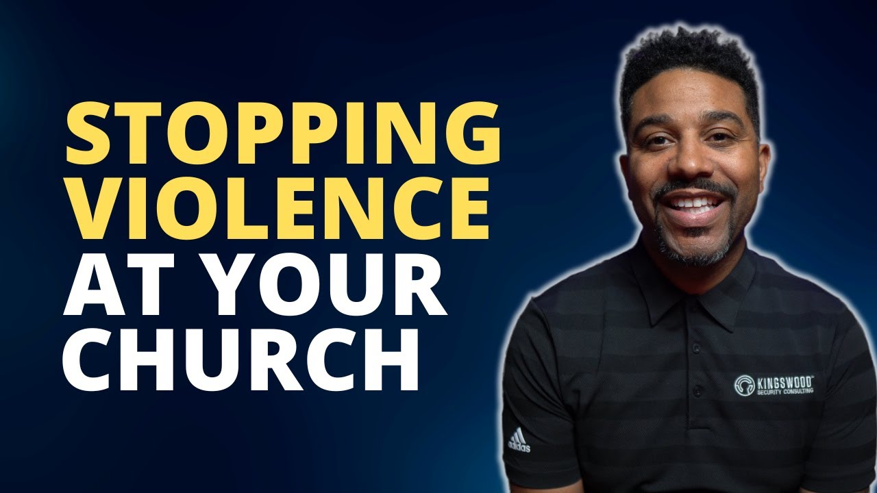 How To Prevent Violence At Your Church By Understanding The Violence ...