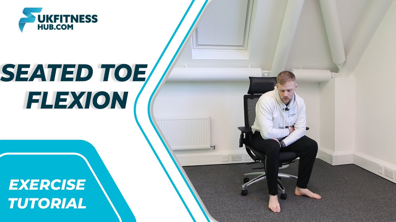 Exercise Tutorial: Seated Toe Flexion - YouTube