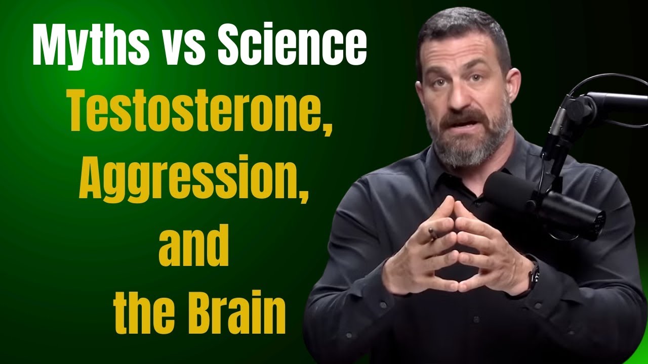 Myths vs Science :Testosterone, Aggression, and the Brain | Andrew ...