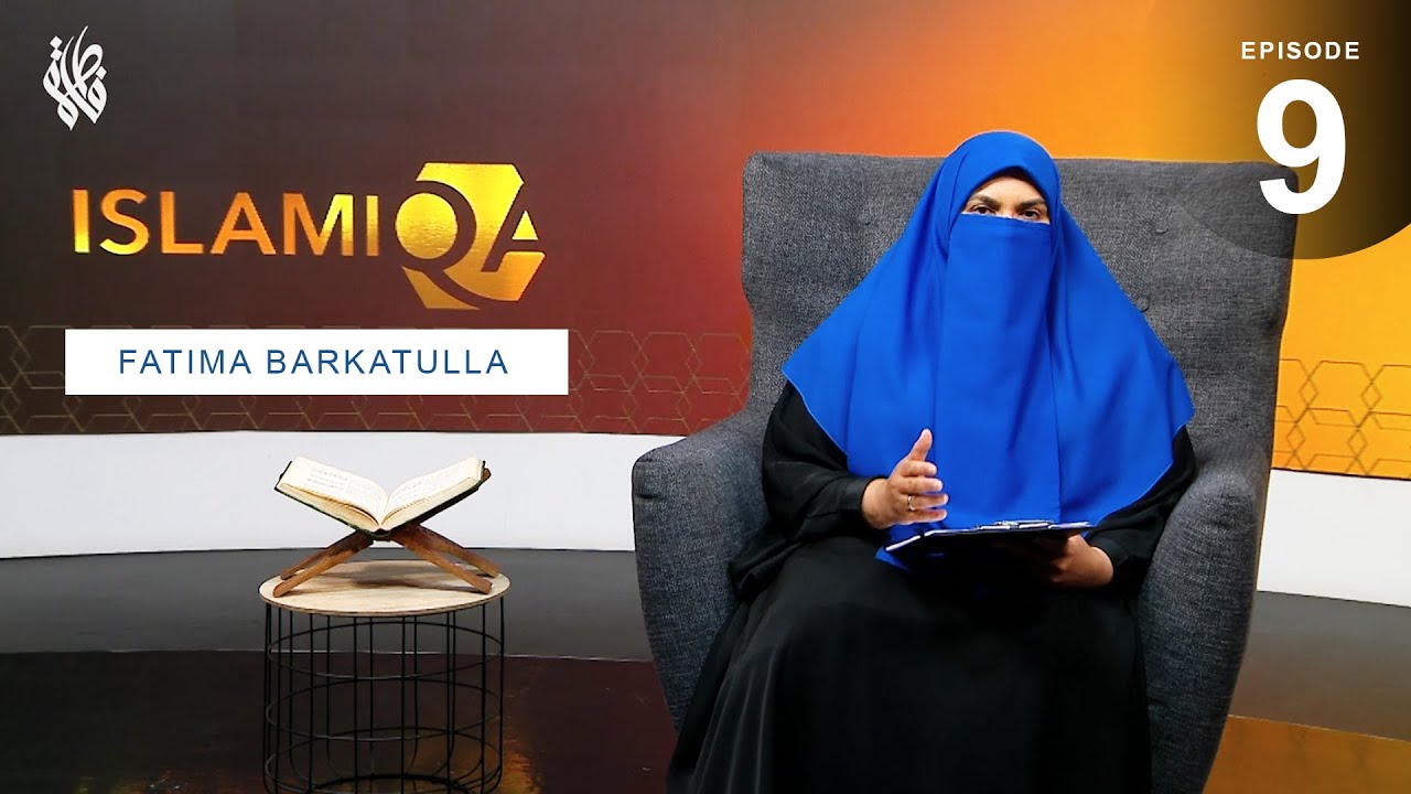 IslamiQA on Islam Channel - Episode 9 | Shaykha Fatima Barkatulla - YouTube