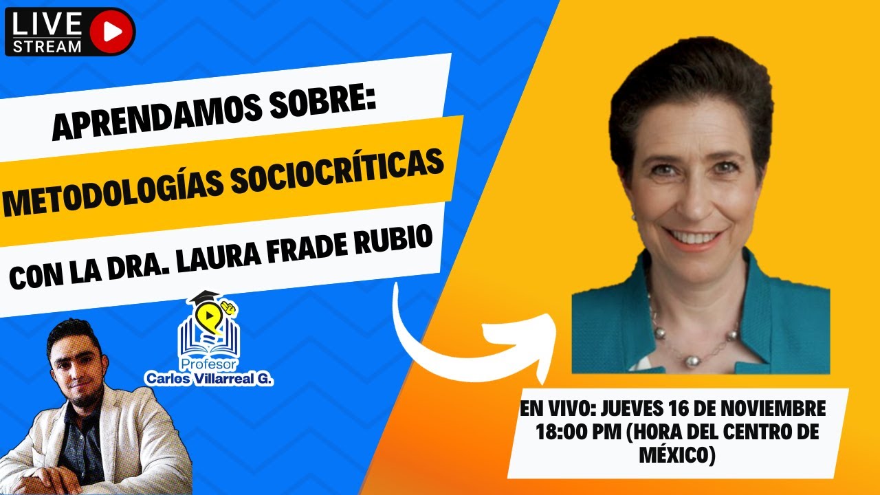 Dra. Laura Frade Rubio: Metodologías sociocríticas👩‍🏫🧑‍🏫 - YouTube