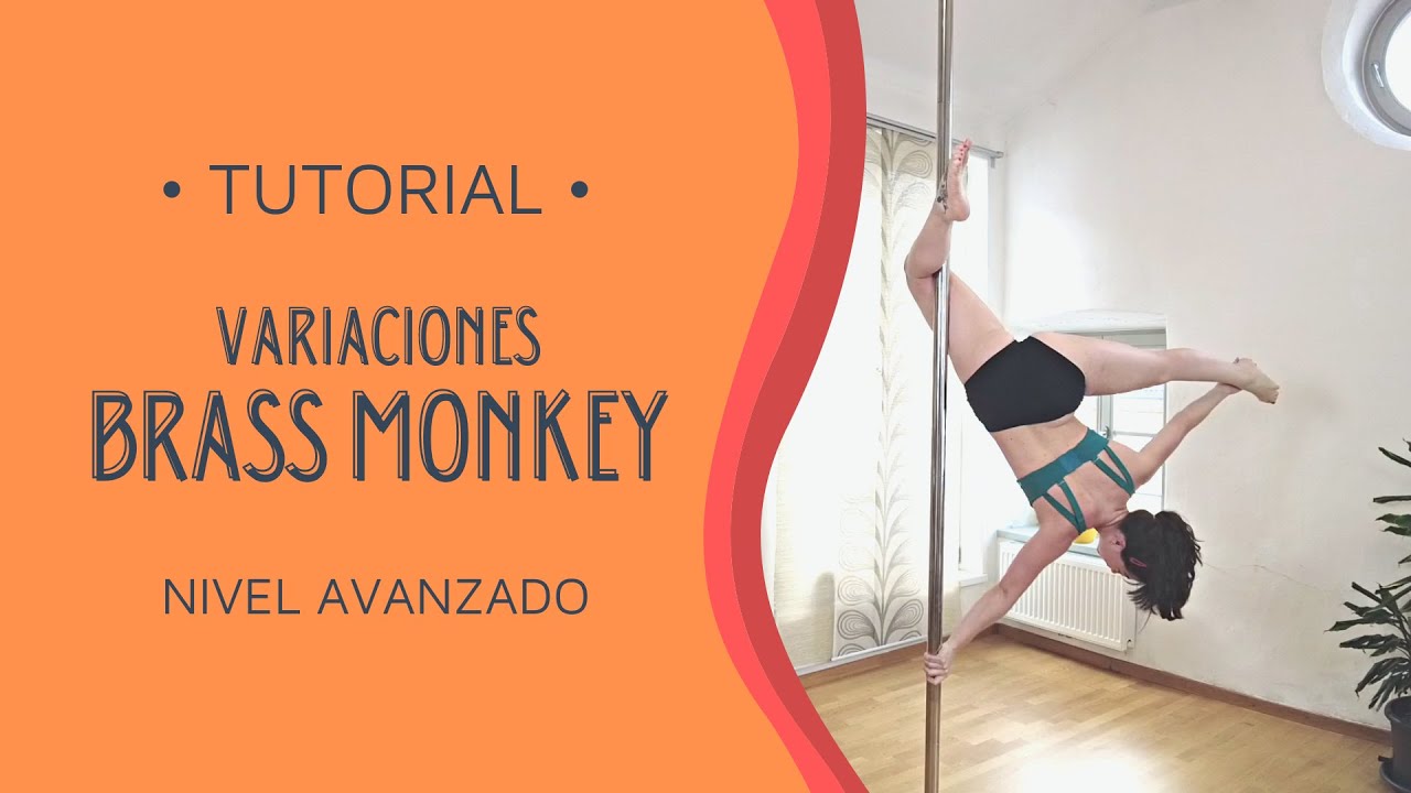 POLE DANCE tutorial: variaciones de BRASS MONKEY 🤩 (figuras nivel intermedio - avanzado) - YouTube