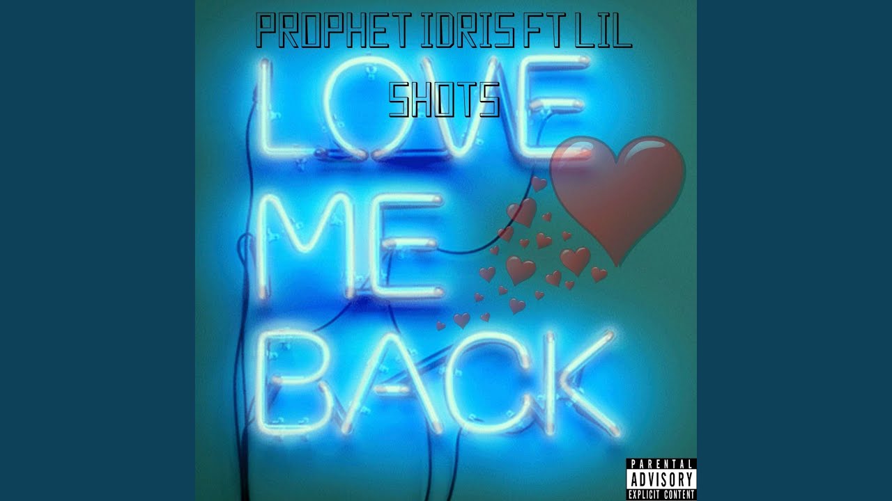Love Me Back (feat. Lil Shots) - YouTube