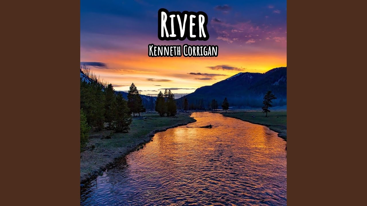 River - YouTube