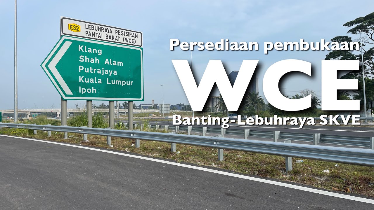 WCE Banting - SKVE | 25 Julai | Siap - YouTube