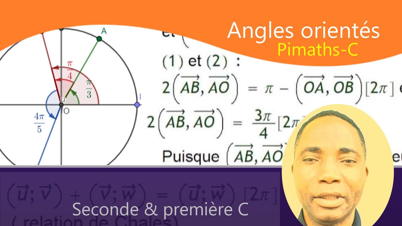 Angles orientés: propriétés élémentaires - YouTube
