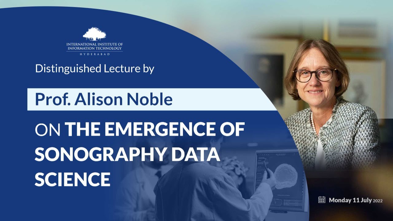 Distinguished Lecture by Prof Alison Noble - YouTube