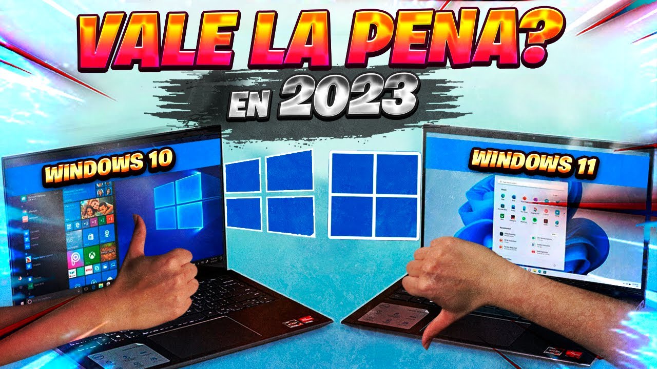 😳Windows 11 VALE la PENA en 2023 para INSTALAR / Windows 10 SIGUE ...