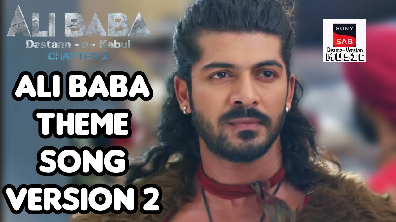 Ali Baba Theme Song Version 2 | ALI BABA DASTAN - E - KABUL CHAPTER 1 ...