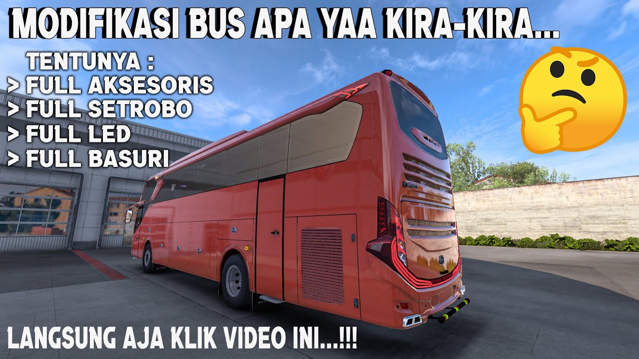 MODIFIKASI BUS BENER-BENER MULAI DARI NOL SAMPAI KEREN- GANTENG & MBOIS ...