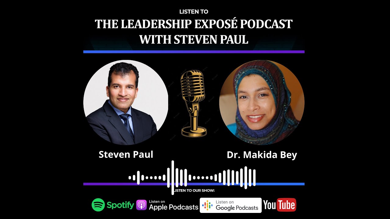 Episode 45 : Dr. Makida Bey : Business and Leadership Insights into ...