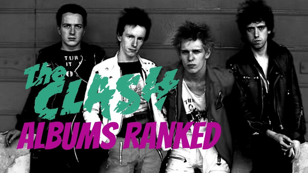 The Clash Albums Ranked From Worst to Best - YouTube