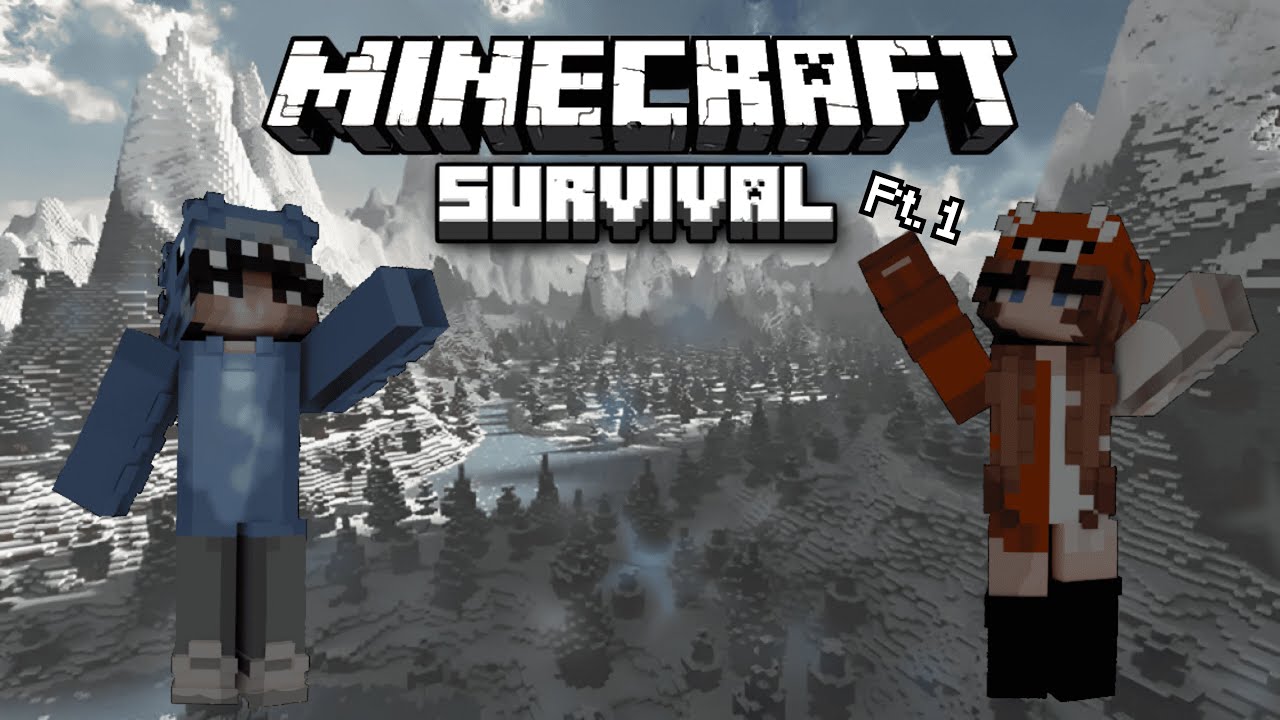 Two CHILDHOOD Friends Play Minecraft | Minecraft Survival Pt. 1 - YouTube