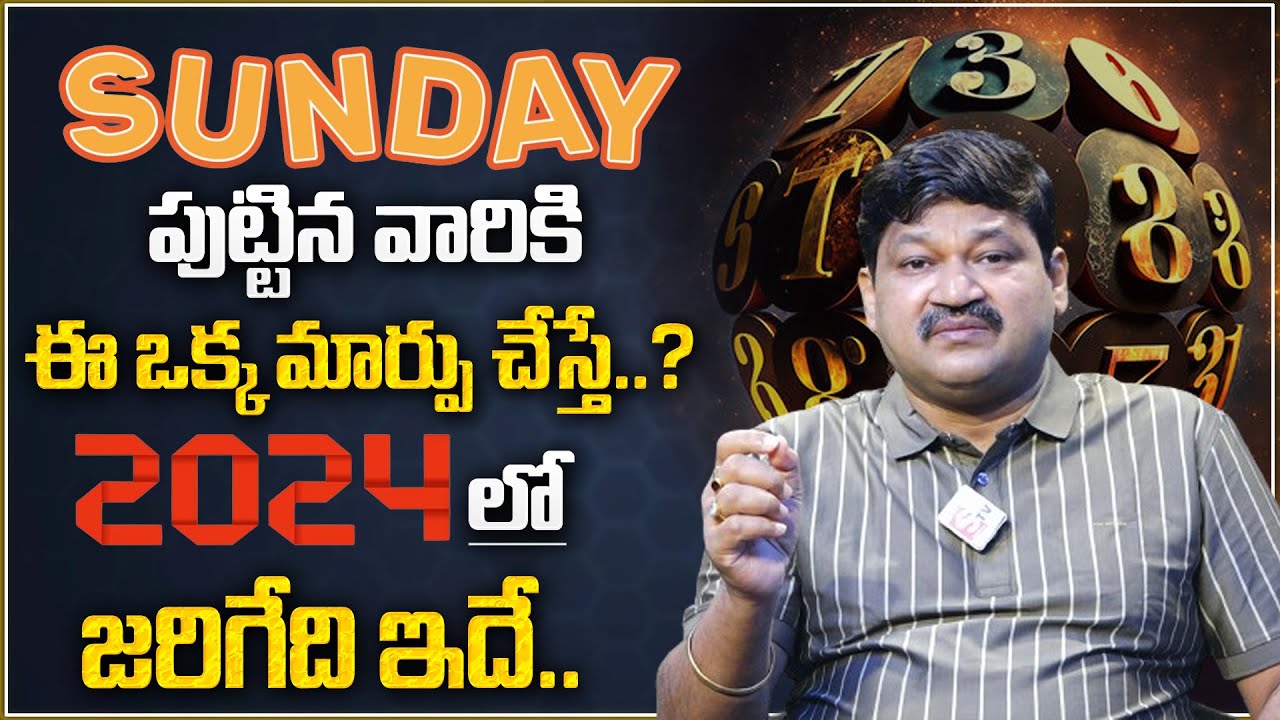 Sunday Born People Prediction 2024 | Dr Kiran Nehru Numerology | 2024 ...