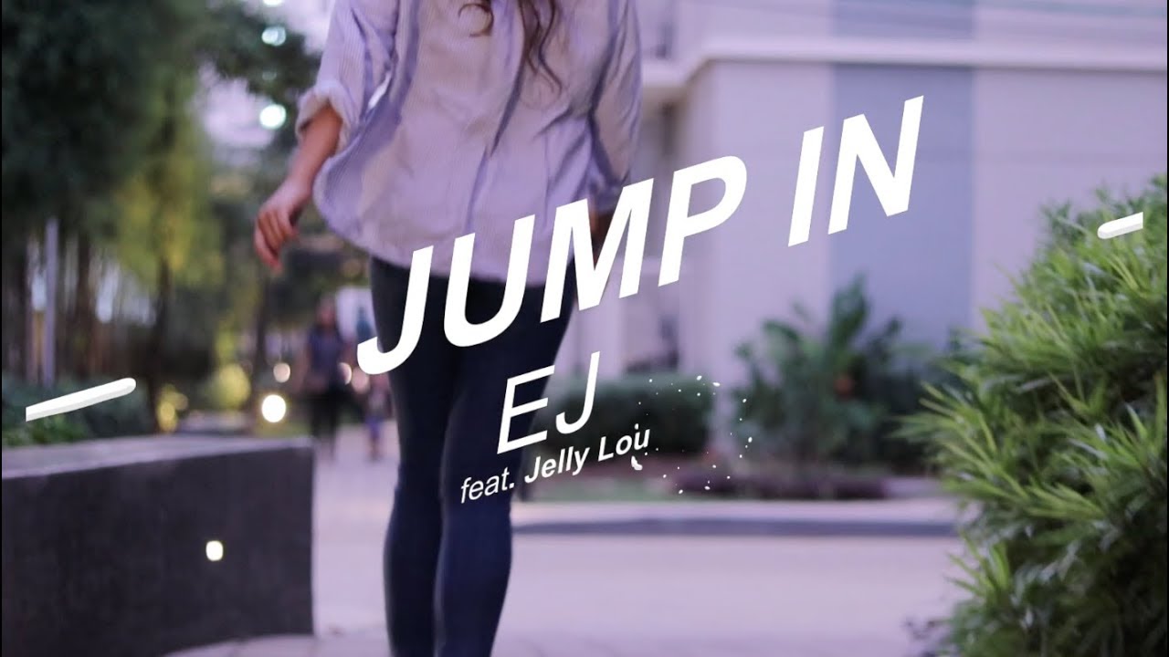 Jump In - Elvin Mitra feat. Jelly Lou (Official Music Video) - YouTube