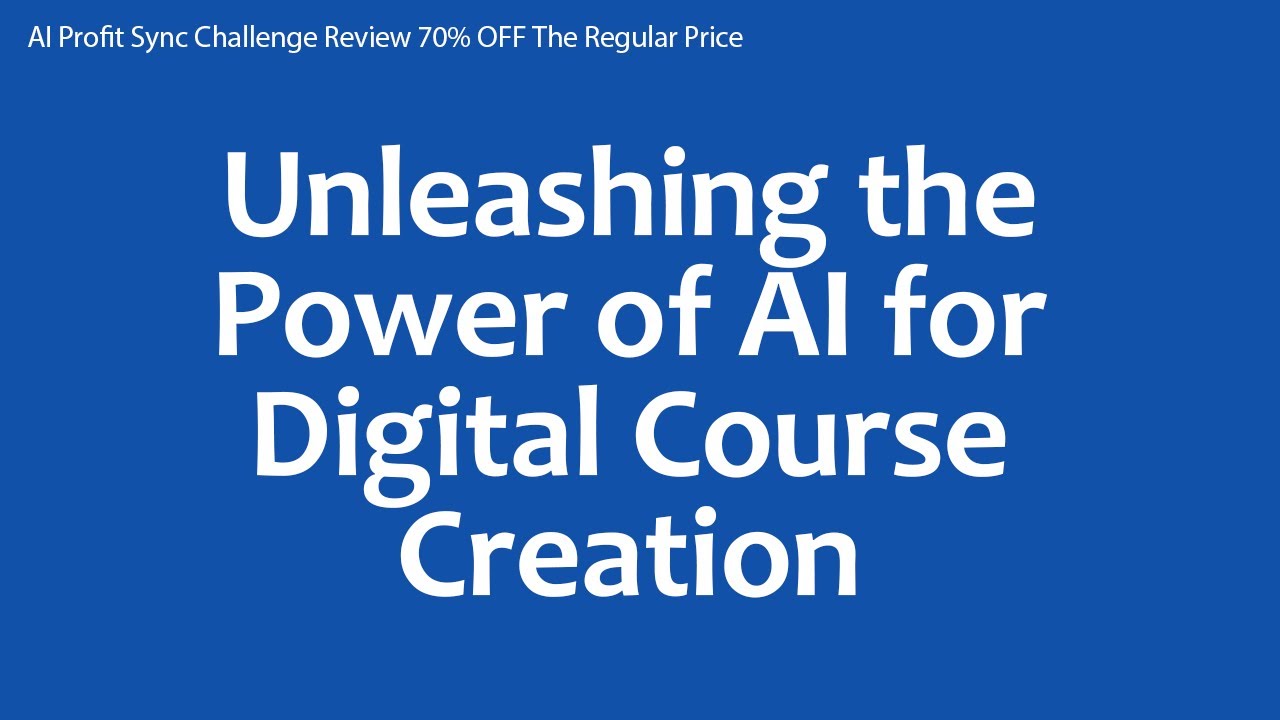 AI Profit Sync Challenge Review 70% OFF The Regular Price - YouTube