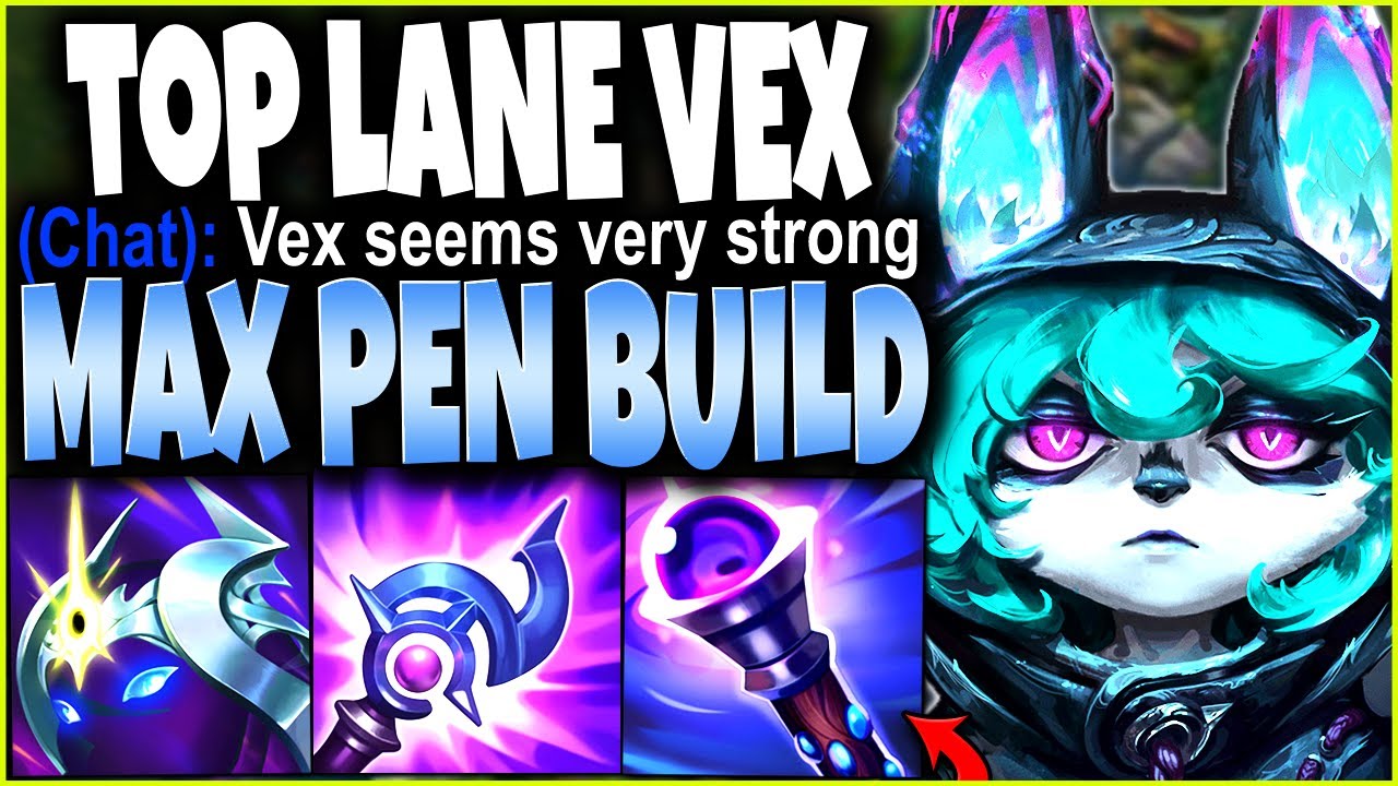 New Champion Max Pen Vex Top Lane Build The NEW WAY TO BREAK This Game ...