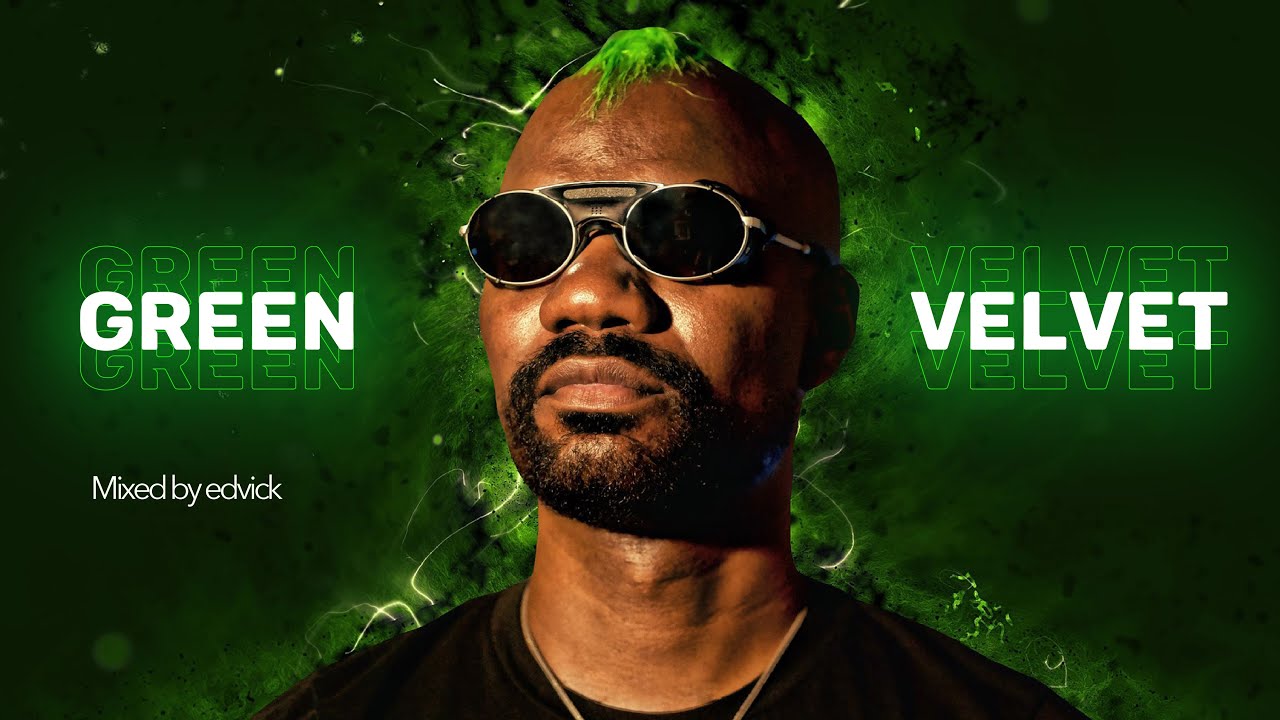 Green Velvet / Compilation / mixed by edvick - YouTube