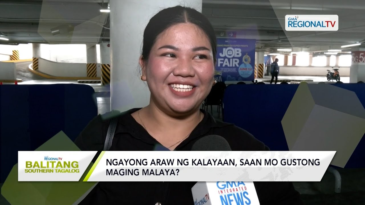 Balitang Southern Tagalog: Ngayong araw ng kalayaan, saan mo gustong ...