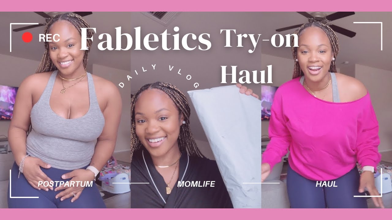 Fabletics Try- On Haul | Postpartum Edition + Real & Raw - YouTube