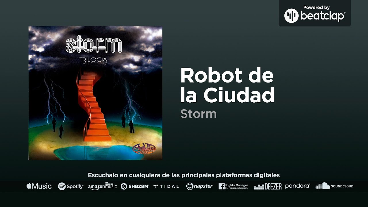 Storm - Robot de la Ciudad - YouTube