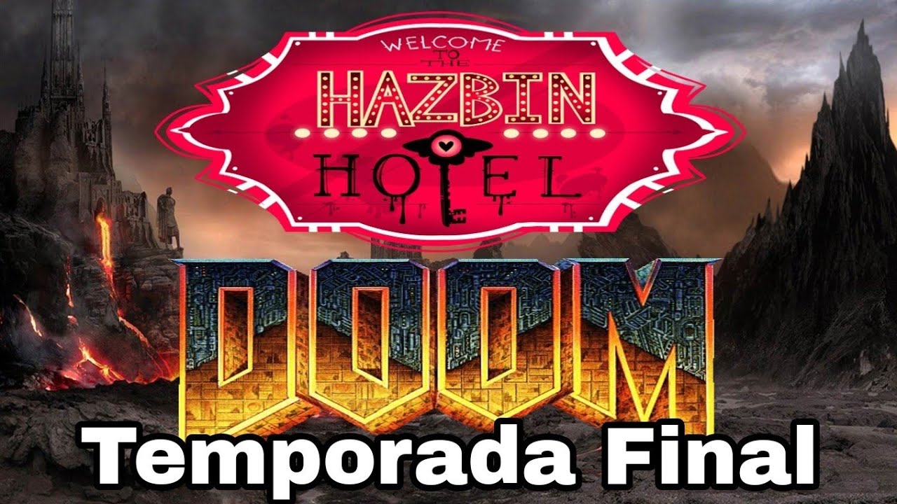 Fanfiction: El Doom slayer en Hazbin Hotel, Última temporada - Parte 2 - YouTube